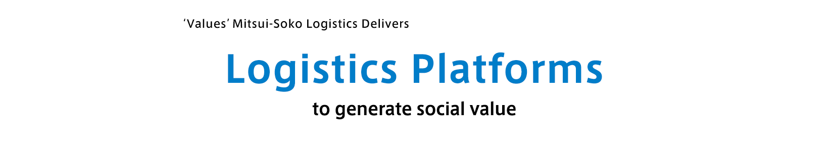 Logistics platform｜MITSUI-SOKO LOGISTICS Co.,Ltd.